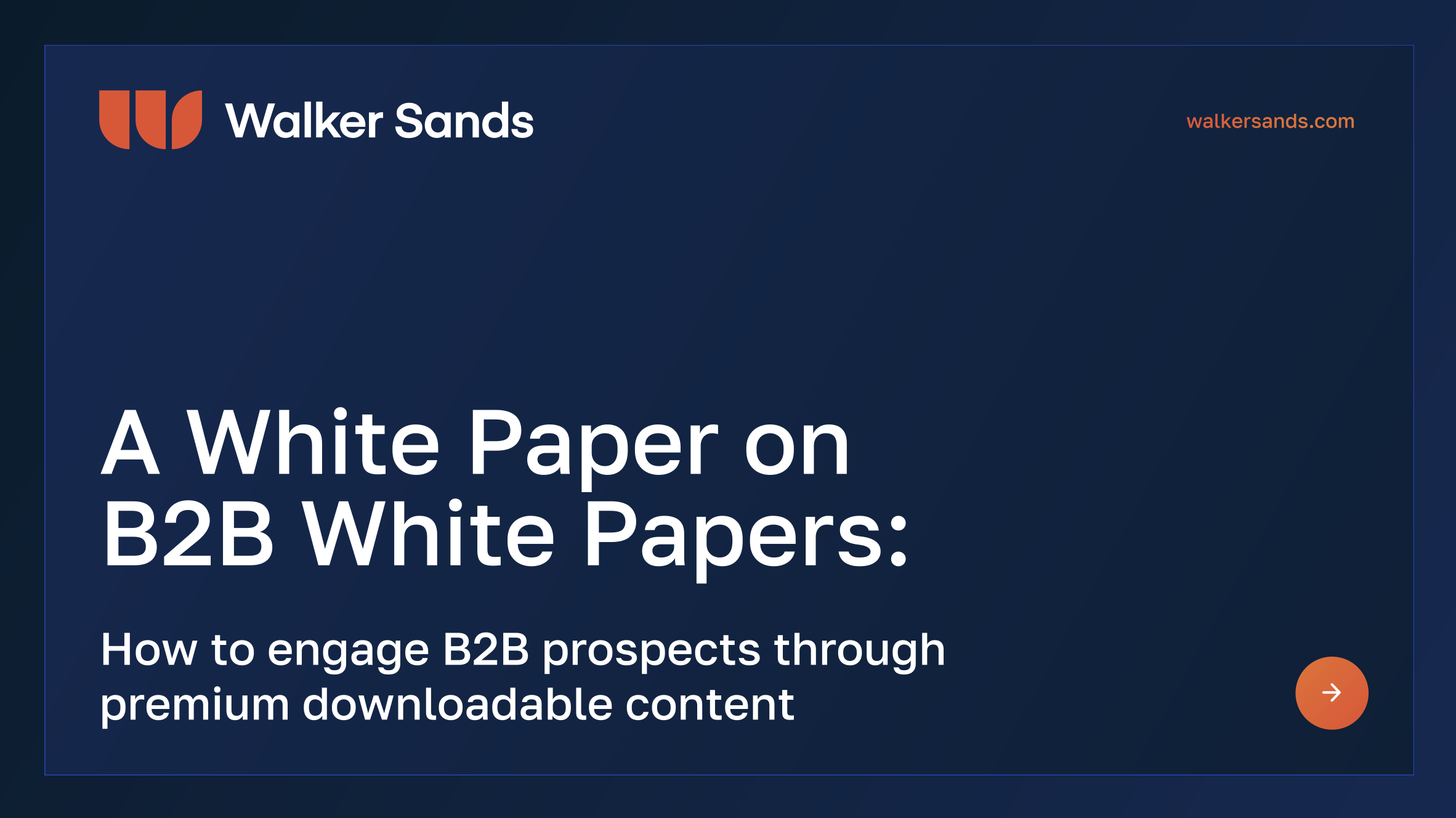 How to Write a B2B Copy for White Papers | Walker Sands
